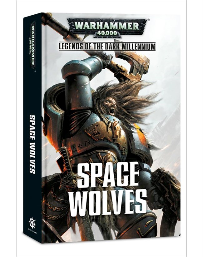 Black Library - Legends of the Dark Millennium: Space Wolves